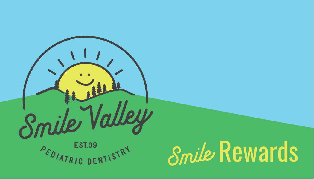 Smile Valley Rewards Hub | Smile Valley Pediatric Dentistry